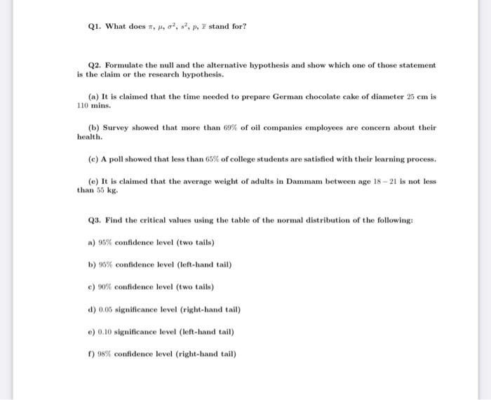 Solved Q1. What does π,μ,σ2,s2,p,xˉ stand for? Q2. Formulate | Chegg.com