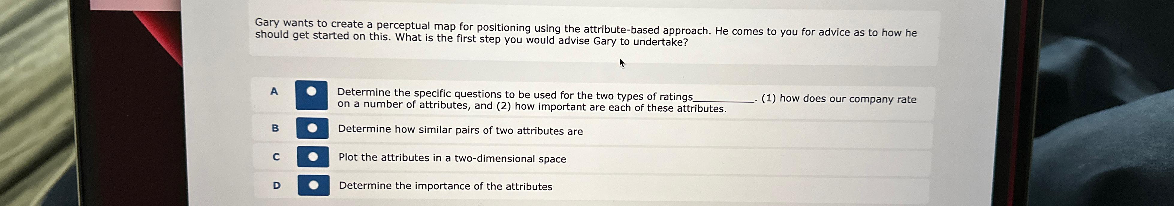 Solved Gary wants to create a perceptual map for positioning | Chegg.com
