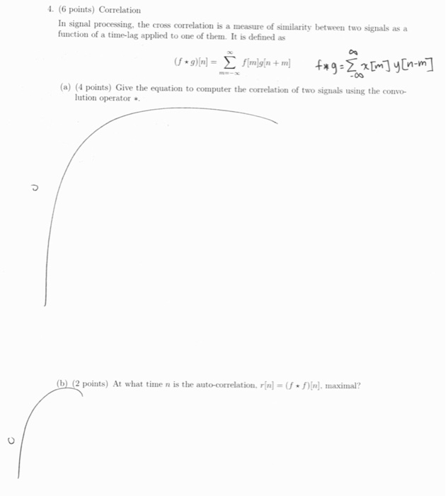 Solved 4. (6 points) Correlation In signal processing, the | Chegg.com