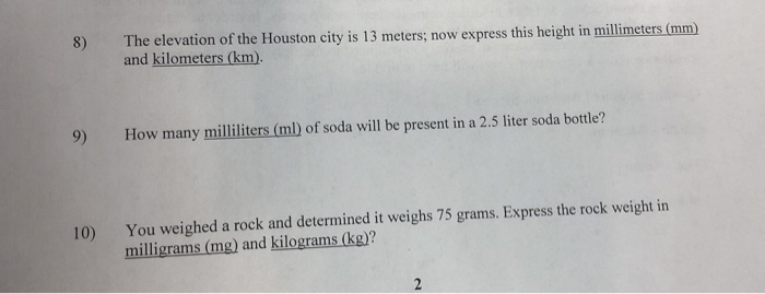 Solved 8) The elevation of the Houston city is 13 meters, | Chegg.com