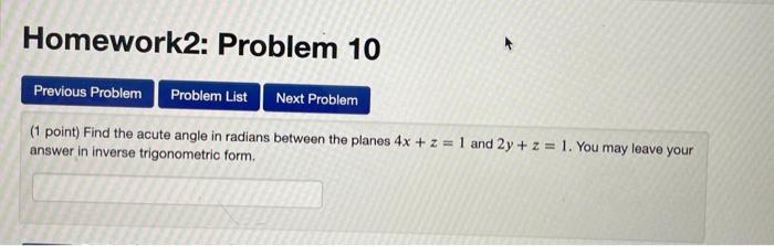 Solved Homework2: Problem 10 Previous Problem Problem List | Chegg.com