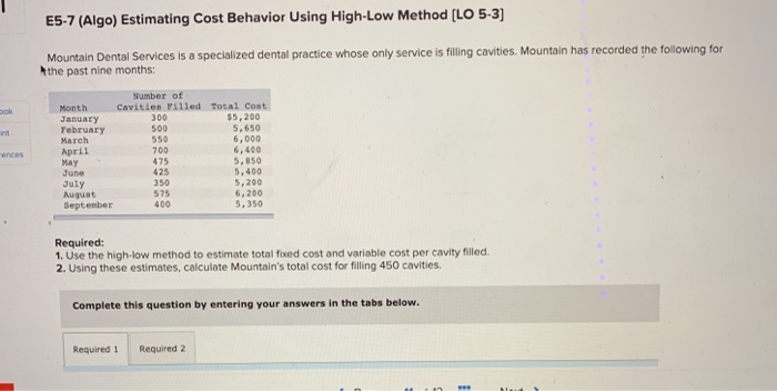 Solved E5-7 (Algo) Estimating Cost Behavior Using High-Low | Chegg.com