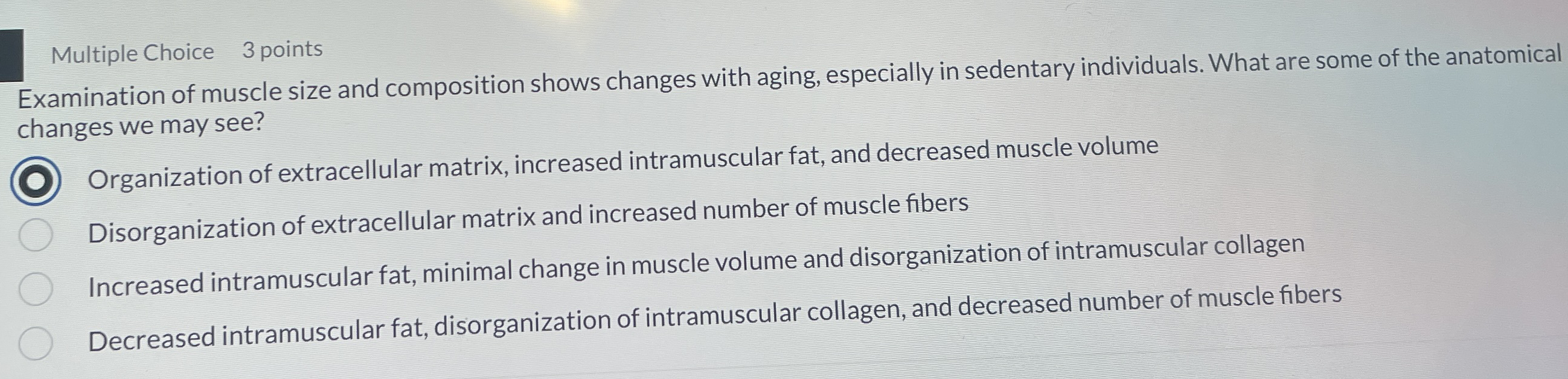 Solved Multiple Choice 3 ﻿pointsExamination of muscle size | Chegg.com