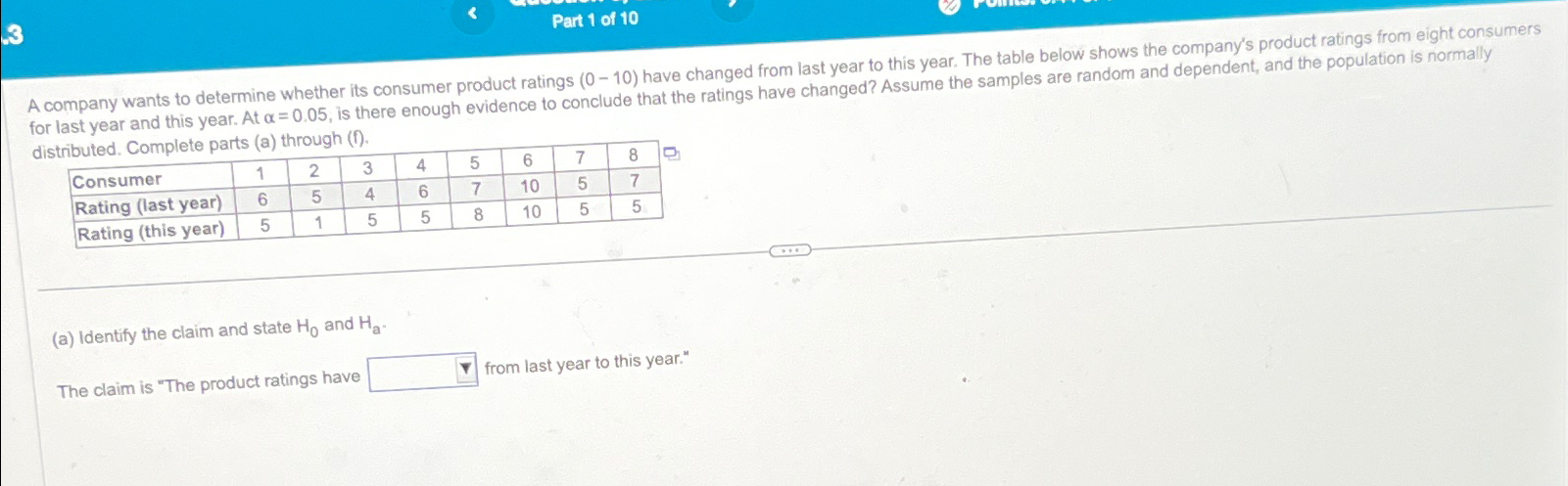 Part 1 ﻿of 10A company wants to determine whether its | Chegg.com