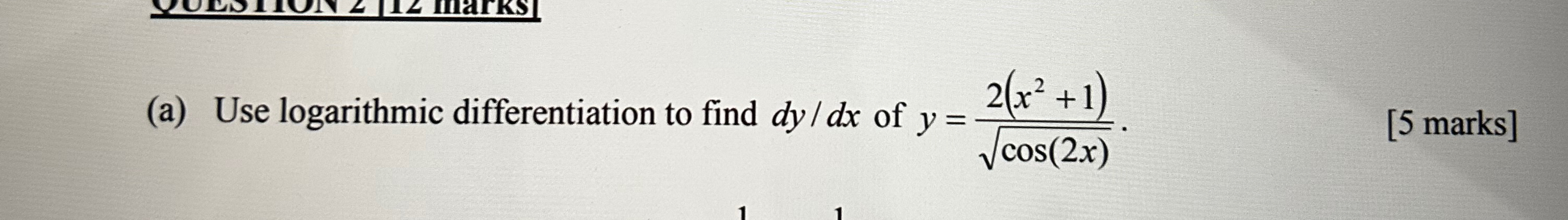 Solved (a) ﻿Use logarithmic differentiation to find dydx ﻿of | Chegg.com