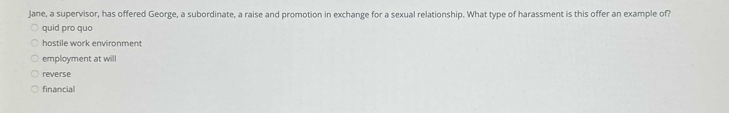 Solved Jane, a supervisor, has offered George, a | Chegg.com