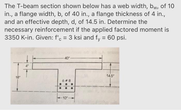 Solved The T-beam section shown below has a web width, bw, | Chegg.com