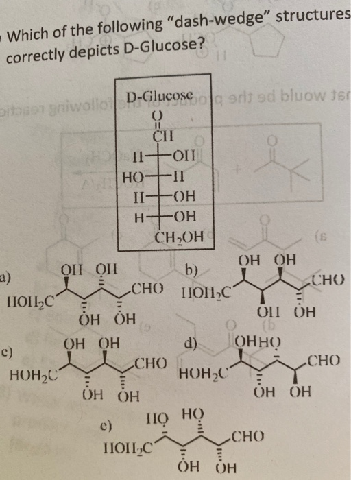 Solved . Which of the following "dash-wedge" structures | Chegg.com