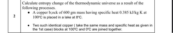 Solved 2 Calculate entropy change of the thermodynamic | Chegg.com