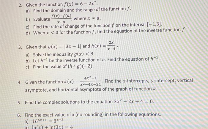 Solved 2. Given the function f(x)=6−2x2. a) Find the domain | Chegg.com