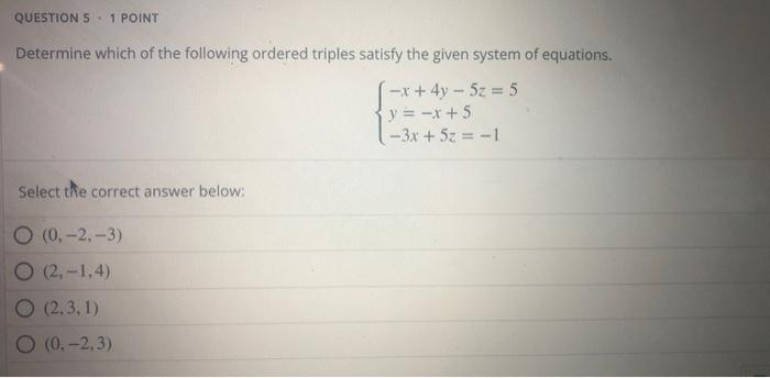 Solved Determine which of the following ordered triples | Chegg.com
