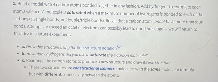 Solved 1. Build a model with 4 carbon atoms bonded together | Chegg.com