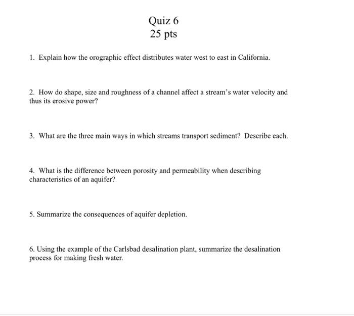 Solved Quiz 6 25 pts 1. Explain how the orographic effect | Chegg.com