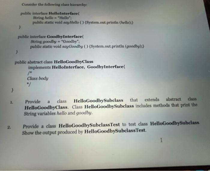 Solved Consider the following class hierarchy: public | Chegg.com