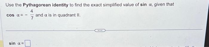 Solved Use the Pythagorean identity to find the exact | Chegg.com