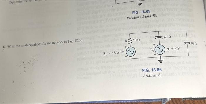 Solved FIG. 18.65 Problems 5 and 40 . 6. Write the mesh | Chegg.com