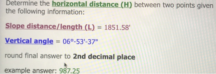 Solved Determine the horizontal distance (H) between two | Chegg.com
