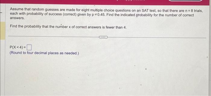 Solved Assume that random guesses are made for eight | Chegg.com