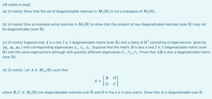 Solved (18 marks in total) (a) (4 marks) Show that the set | Chegg.com