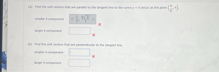 Solved (a) Find the unit vectors that are parallel to the | Chegg.com