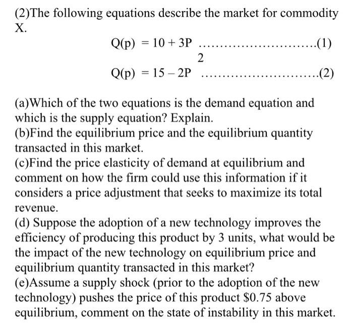 Solved (2)The following equations describe the market for | Chegg.com