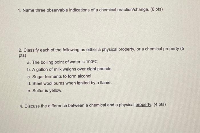 Solved 1. Name three observable indications of a chemical | Chegg.com