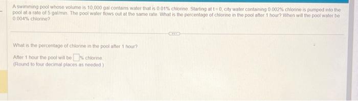 Solved A swimming pool whose volume is 10,000 gal contains | Chegg.com