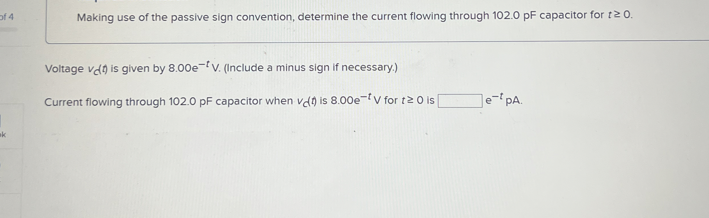 Solved Making use of the passive sign convention, determine | Chegg.com