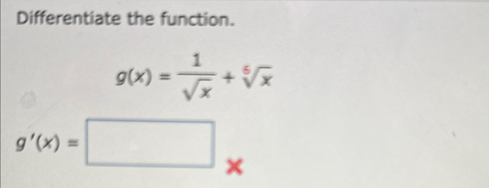 Solved Differentiate the function.g(x)=1x2+x5g'(x)= | Chegg.com