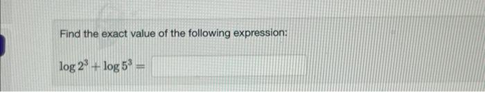 Solved Find the exact value of the following expression: | Chegg.com