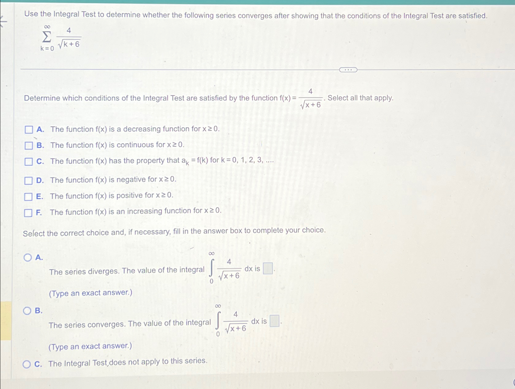 Solved Use the Integral Test to determine whether the | Chegg.com