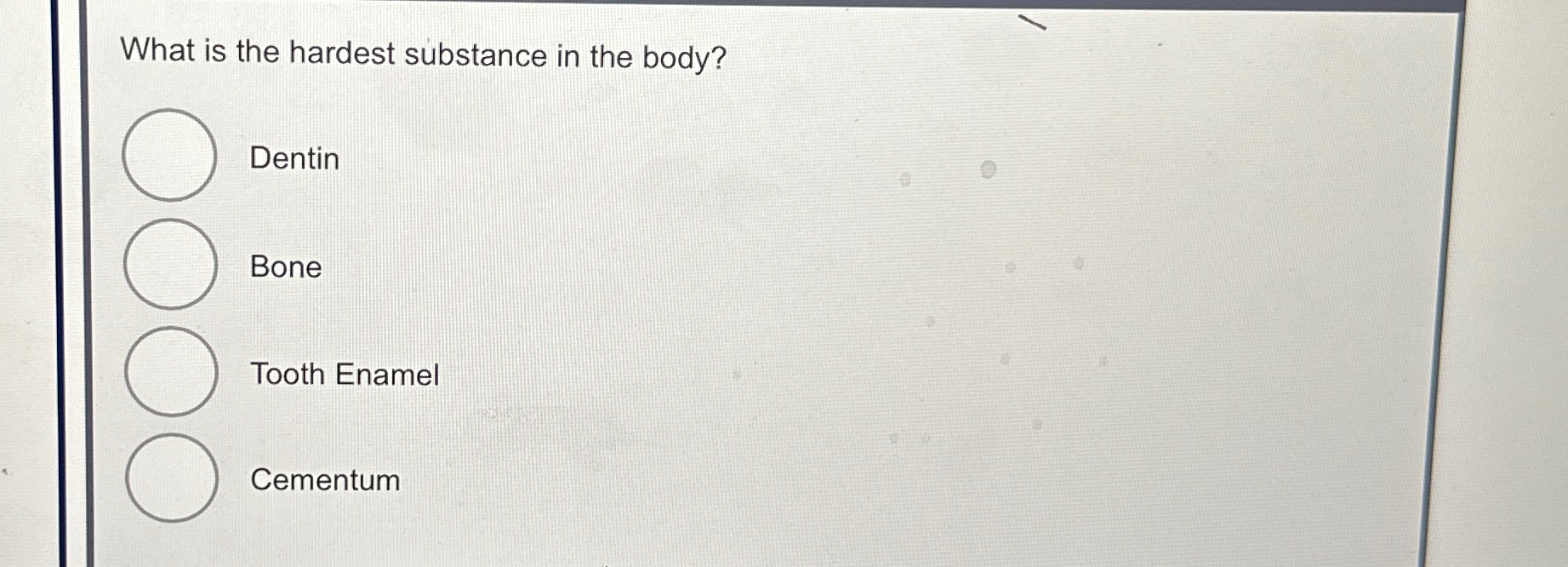 Solved What is the hardest substance in the | Chegg.com