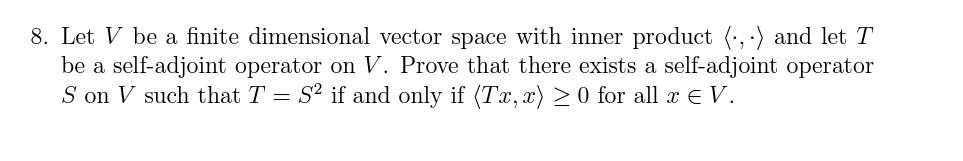 Solved 8. Let V be a finite dimensional vector space with | Chegg.com