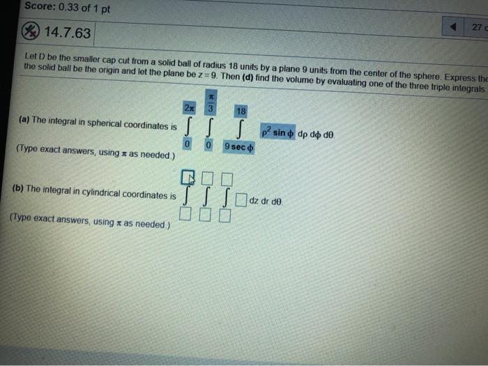 Solved let D be the smaller cap cut from a solid ball of | Chegg.com