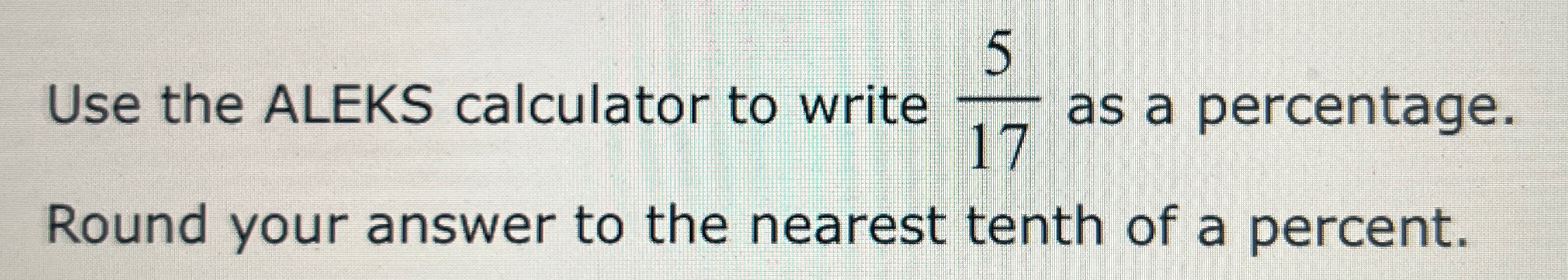Solved Use the ALEKS calculator to write 517 ﻿as a | Chegg.com