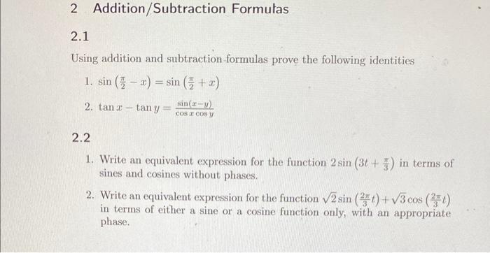 Solved 2 Addition/Subtraction Formulas 2.1 Using addition | Chegg.com