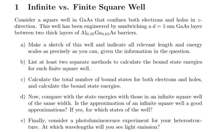 Solved 1 Infinite vs. Finite Square Well Consider a square | Chegg.com