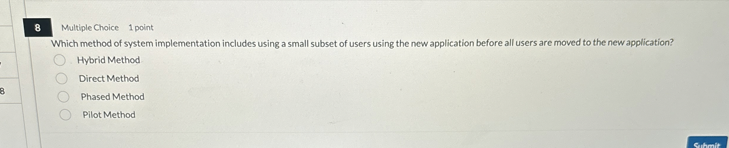 High Quality SOLUTION 8Multiple Choice1 ﻿pointWhich method of system | Chegg.com