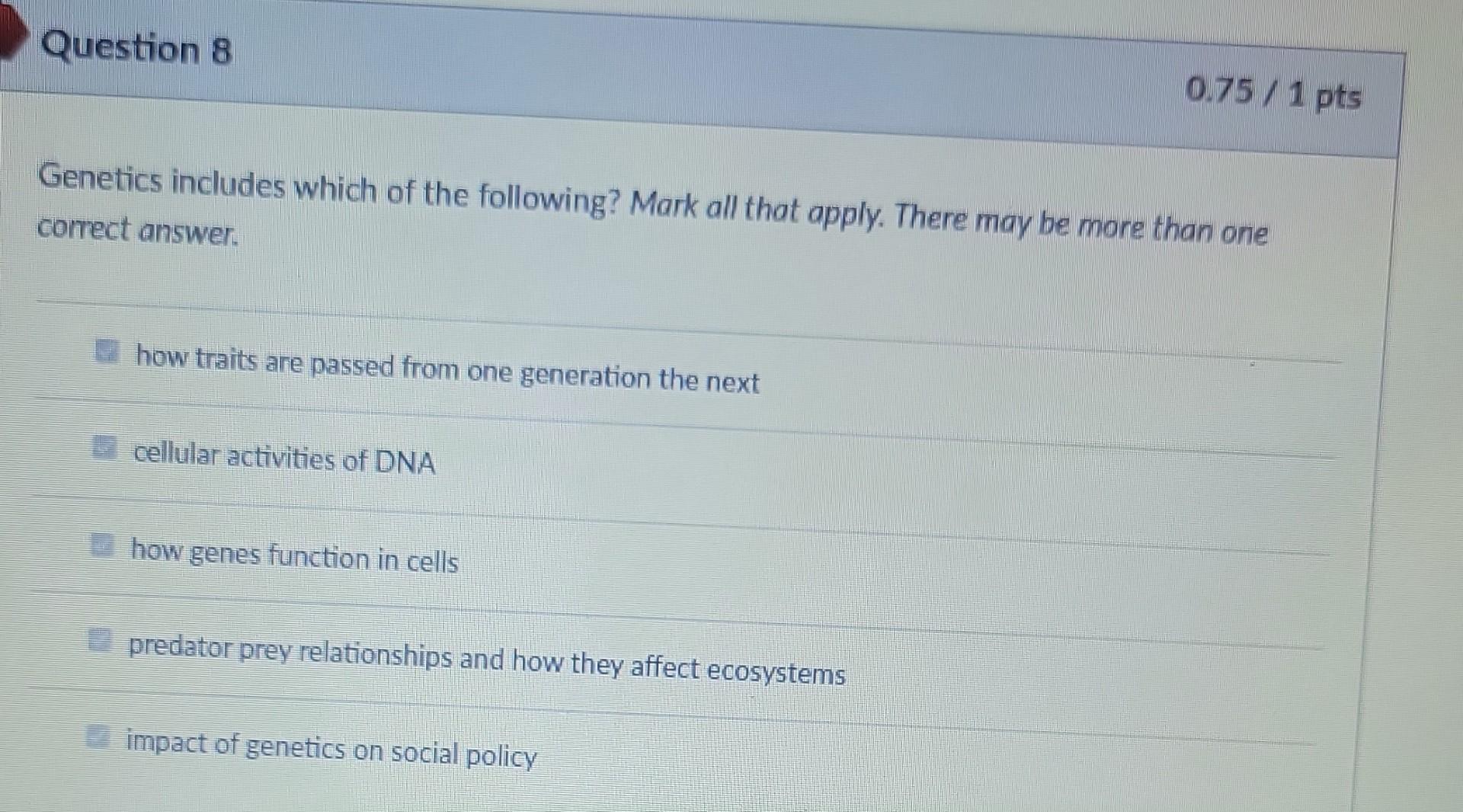 Solved Genetics includes which of the following? Mark all | Chegg.com