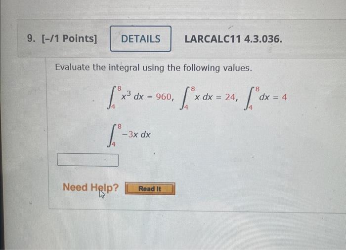 Solved Evaluate the integral using the following values. | Chegg.com
