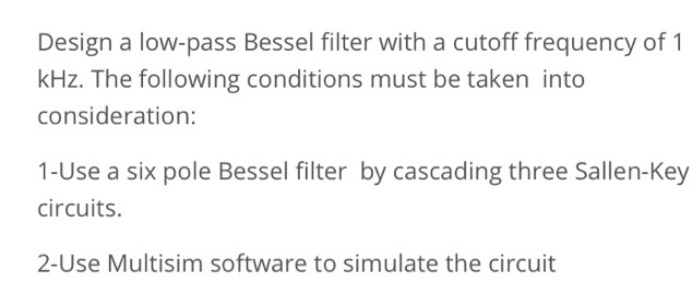 Solved Design a low-pass Bessel filter with a cutoff | Chegg.com