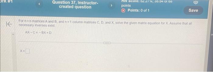 Solved For n×n matrices A and B, and n×1 column matrices | Chegg.com