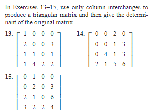 Solved In Exercises 13-15, ﻿use only column interchanges | Chegg.com