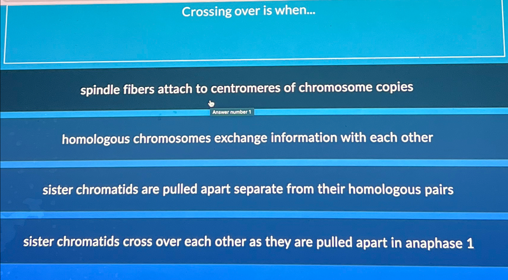 Solved Crossing over is when...spindle fibers attach to | Chegg.com