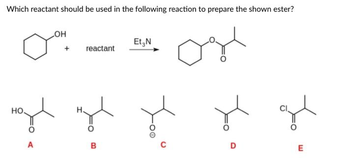 Solved Which reactant should be used in the following | Chegg.com