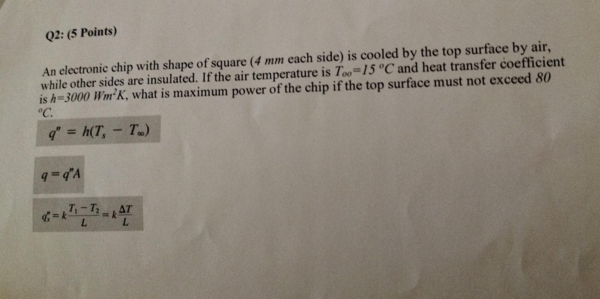 Solved Q2: (5 Points) An electronic chip with shape of | Chegg.com