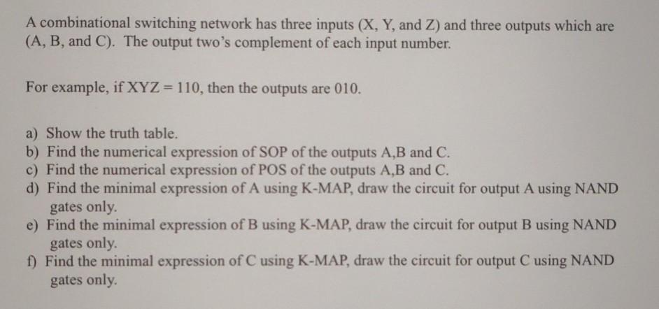 Solved A Combinational Switching Network Has Three Inputs 1377