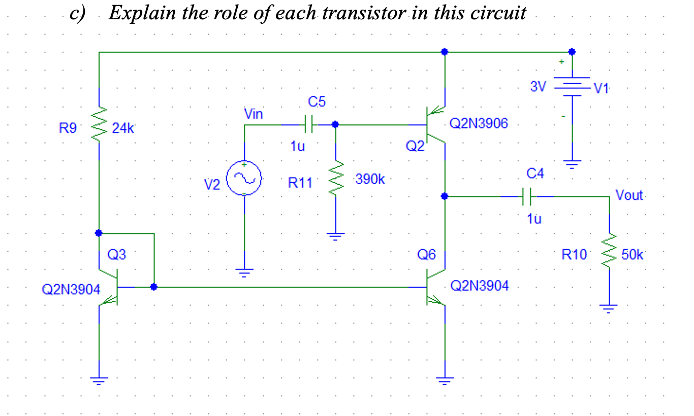 Solved c) ﻿Explain the role of each transistor in this | Chegg.com