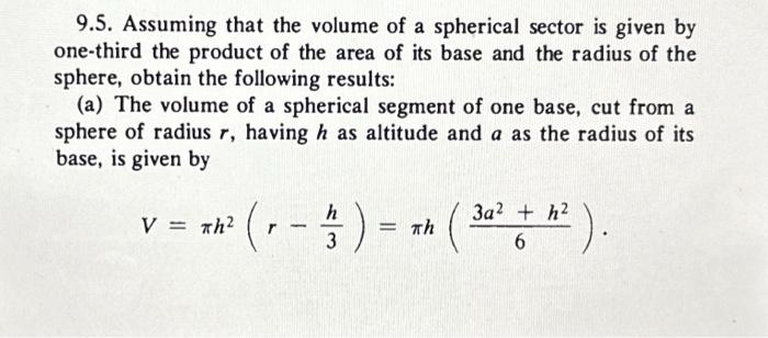 Solved 9.5. Assuming that the volume of a spherical sector | Chegg.com