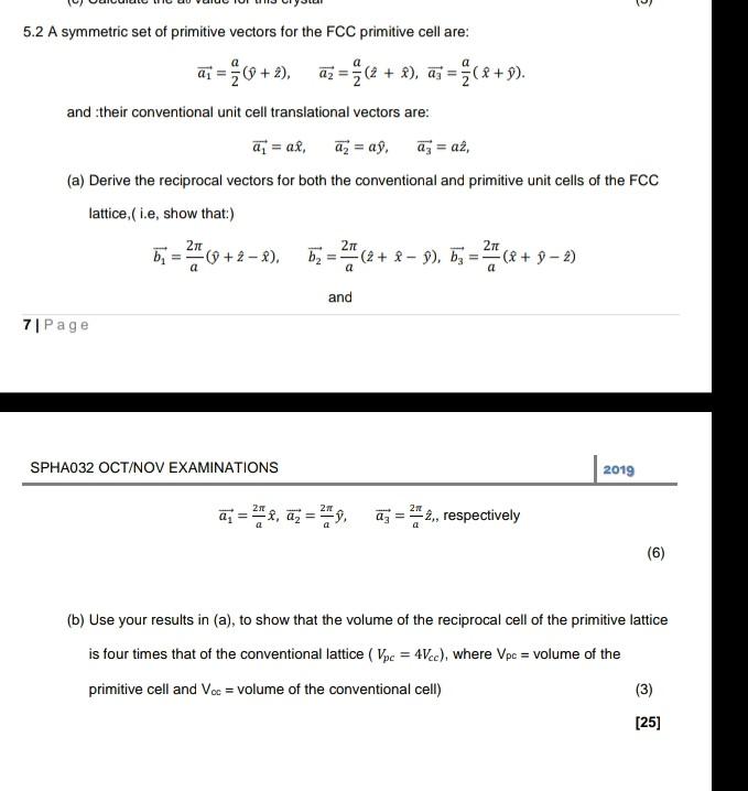 Solved 5.2 A symmetric set of primitive vectors for the FCC | Chegg.com